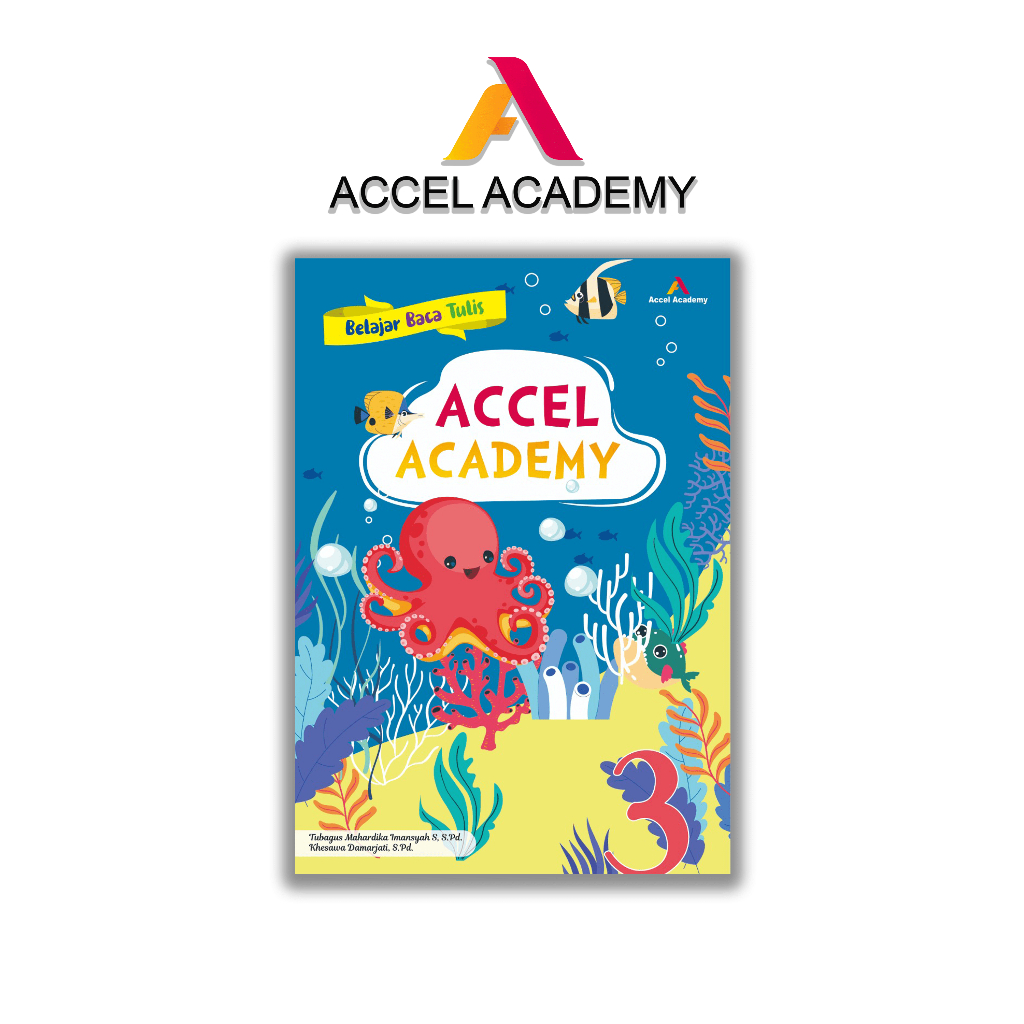 Jual Buku Belajar Membaca Menulis untuk Anak PAUD TK SD Jilid 3 Accel Academy Bergambar ...