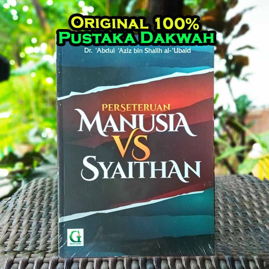 Jual Perseteruan Manusia VS Syaithan Perseteruan Manusia VS Setan Karya ...