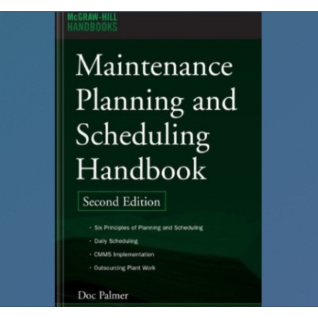 Jual Buku Maintenance Planning and Scheduling Handbook_ Second Edition | Shopee Indonesia