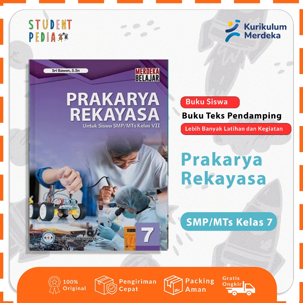 Jual Student Pedia - Buku Pendamping Prakarya Rekayasa Untuk SMP/MTs Kelas 7 - Kurikulum Merdeka ...