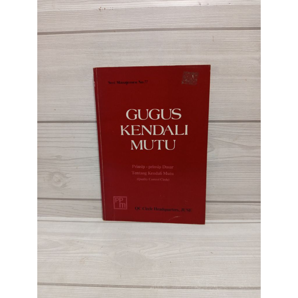 Jual Gugus kendali mutu prinsip prinsip dasar tentang mendali mutu by Qc cirele headquarters ...