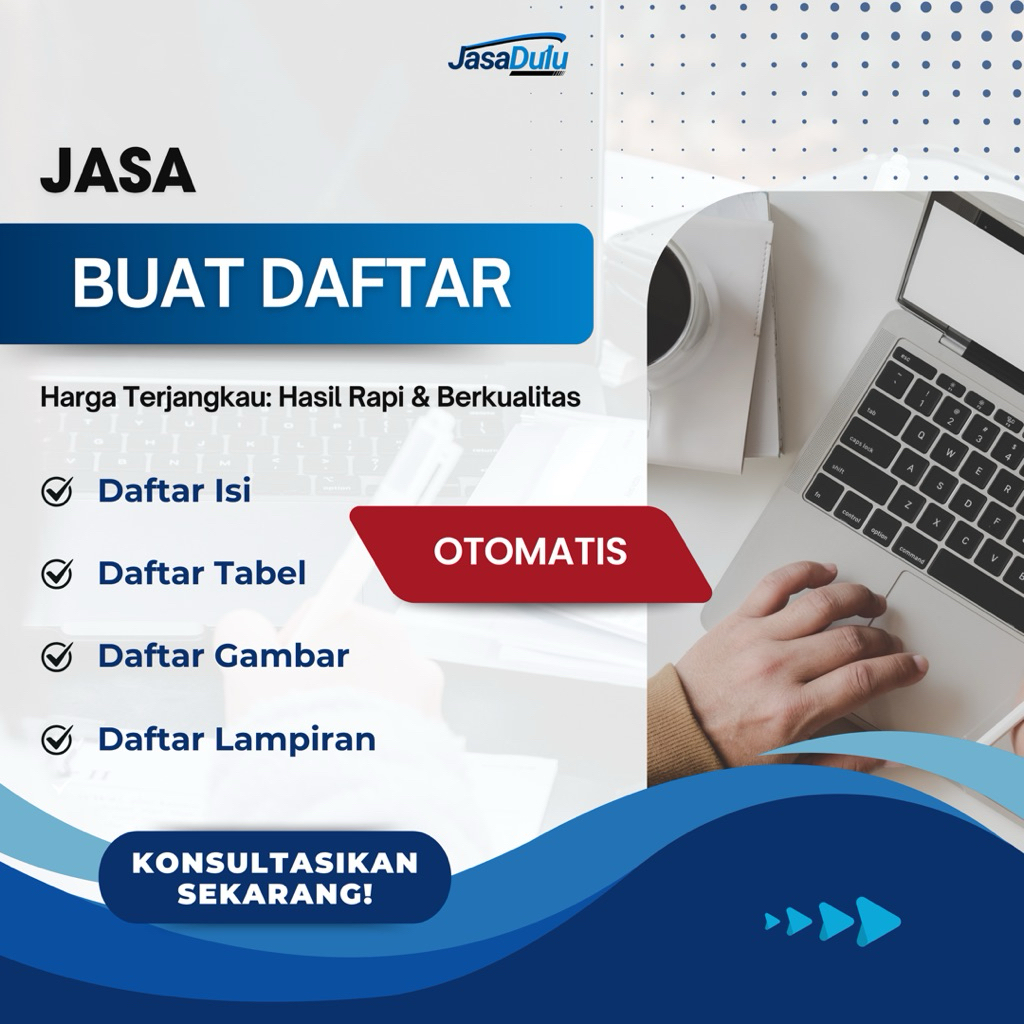 Jual JASA PEMBUATAN DAFTAR ISI, TABEL, GAMBAR, DAN LAMPIRAN (OTOMATIS ...