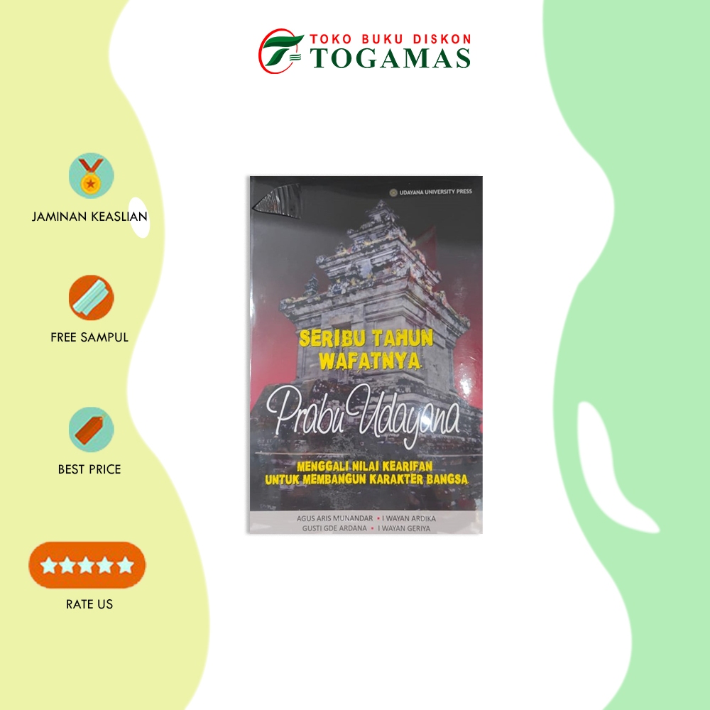 Jual SERIBU TAHUN WAFATNYA PRABU UDAYANA - AGUS ARIS MUNANDAR, I WAYAN ARDIKA, GUSTI GDE ARDANA ...