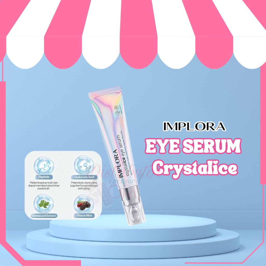 Jual IMPLORA CRYSTALICE EYE SERUM 20 ML KRIM PENCERAH BAWAH MATA PANDA ...