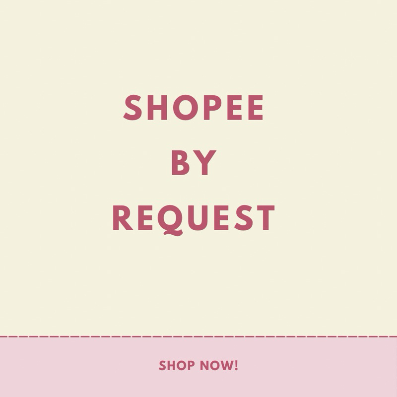Jual SHOPEE BY REQUEST | Shopee Indonesia