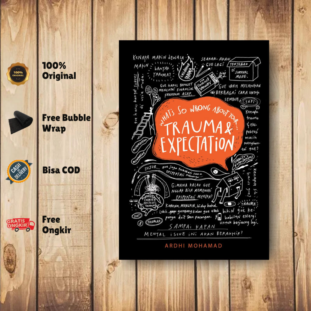 Jual AG - BUKU WHATS SO WRONG ABOUT YOUR TRAUMA & EXPECTATION by Ardhi ...