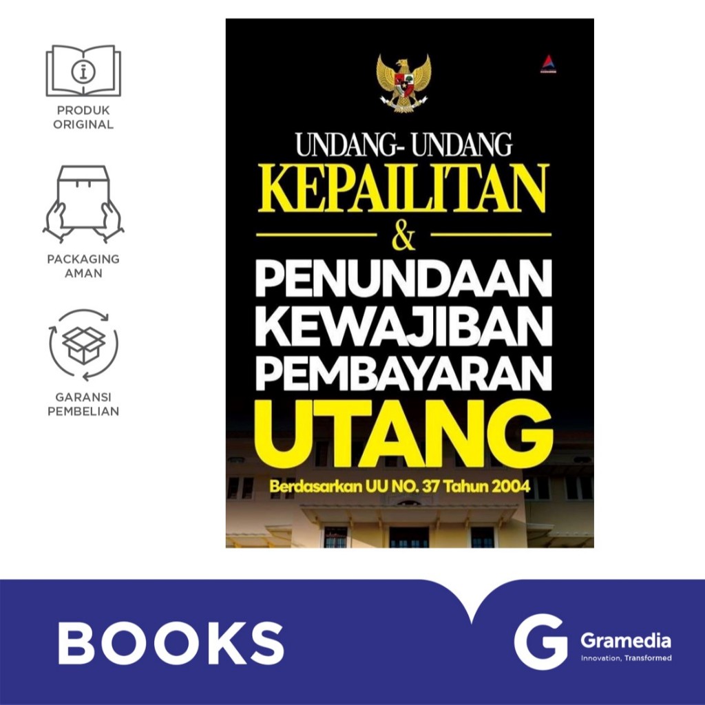 Jual Undang-Undang Kepailitan & Penundaan Kewajiban Pembayaran Utang : Berdasarkan UU No. 37 ...