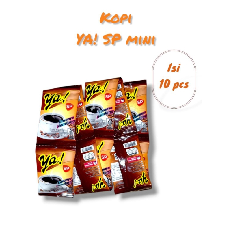 Jual Kopi YA! SP MINI tanpa gula 10 pcs × 6 gr [HARGA 1 RENTENG] kopi ...