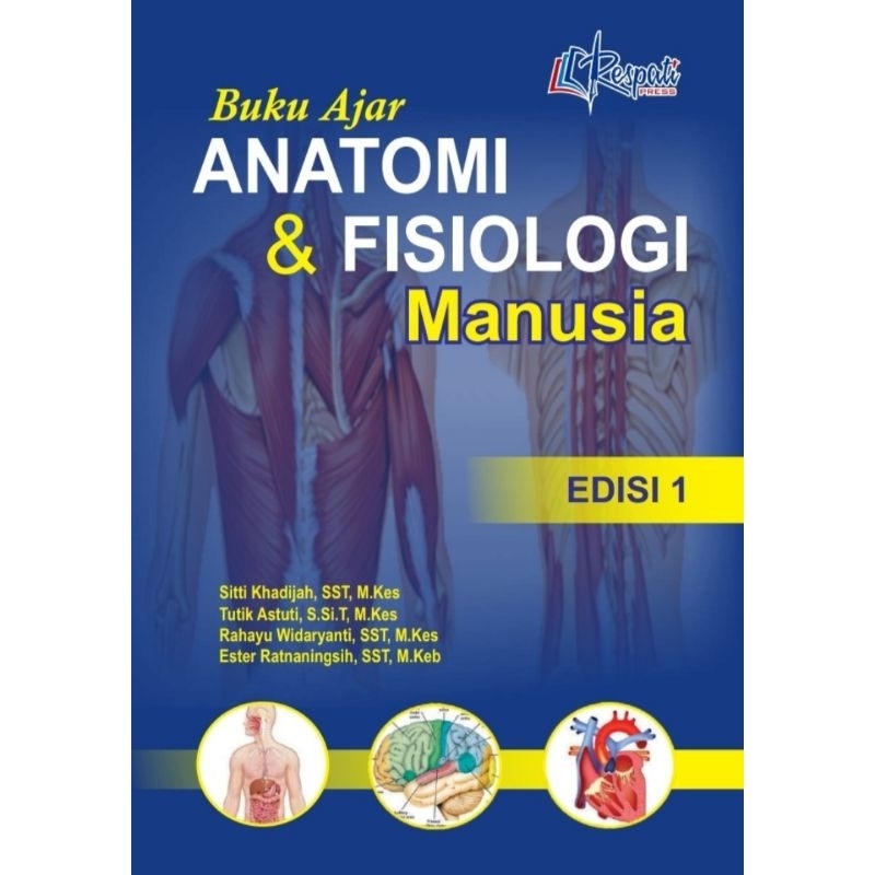 Jual BUKU AJAR ANATOMI & FISIOLOGI MANUSIA - Sitti Khadijah, SST, M.Kes, dkk. | Shopee Indonesia