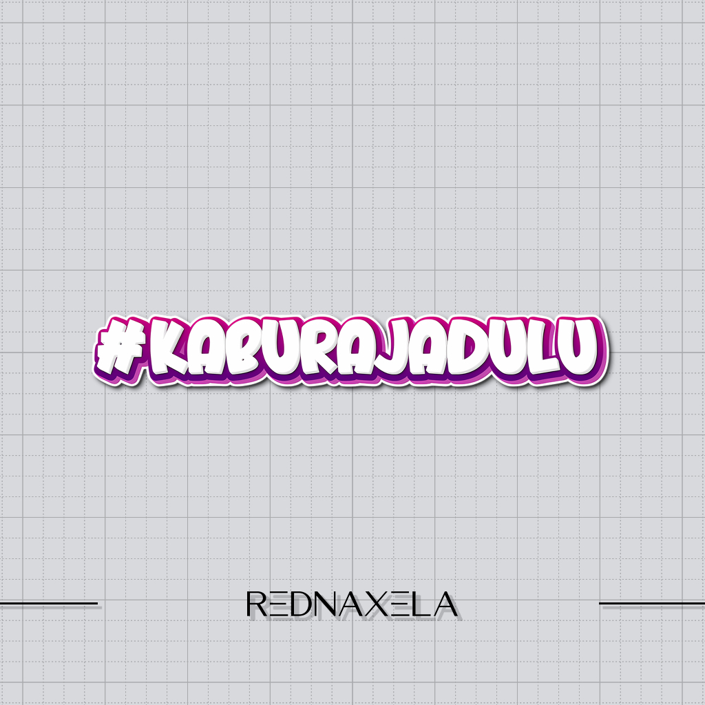 Jual Stiker Vinyl Trending Hashtag 'Kabur Aja Dulu' Travel Waterproof ...