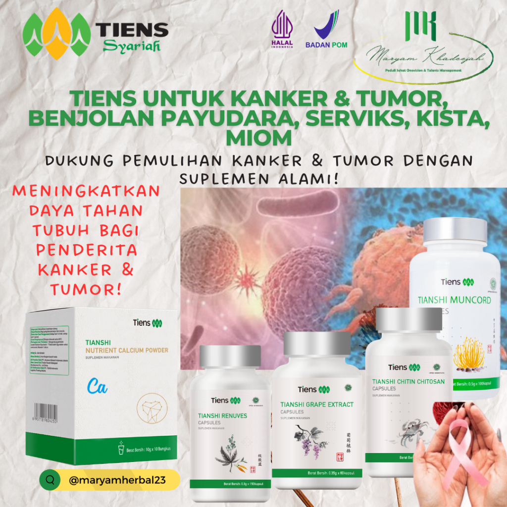 Jual Tiens Obat China Kanker & Tumor | Memperkuat Imun & Proses Penyembuhan Tumor Kanker Secara ...
