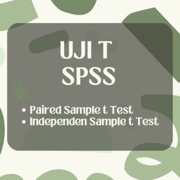 Jual JASA UJI T/UJI T SPSS/UJI T STATISTIK/UJI T/PAIRED SAMPLE T TEST ...