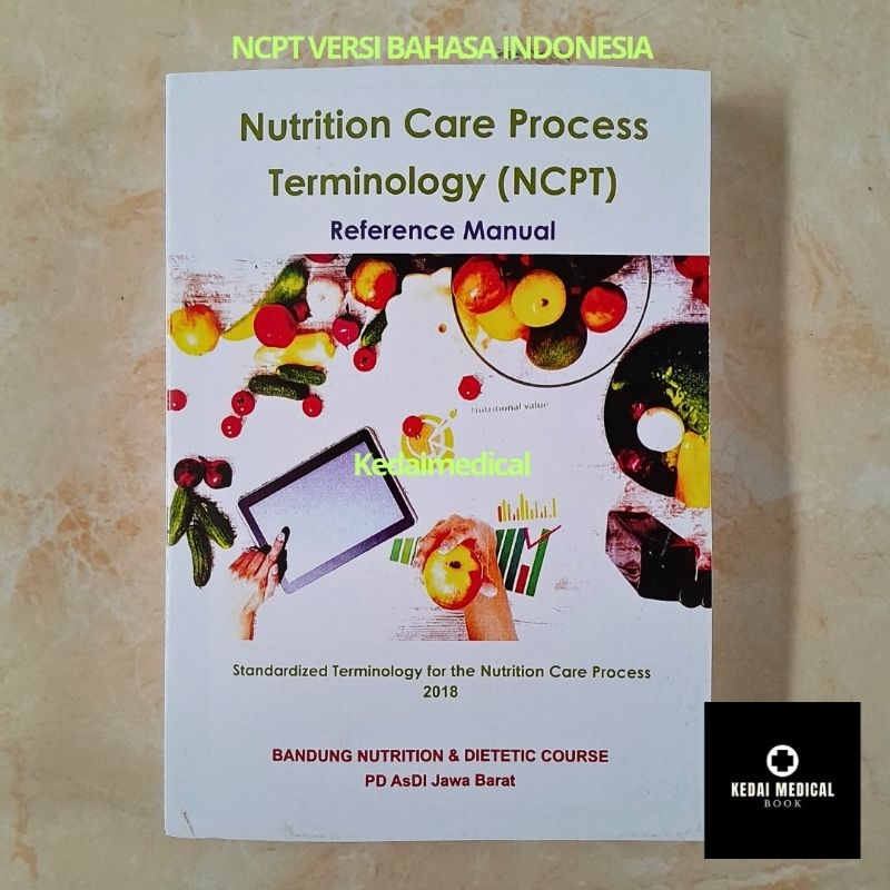 Jual BUKU (NCPT BAHASA INDONESIA) NUTRITION CARE PROCESS TERMINOLOGY ...