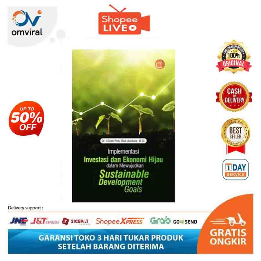 Jual OV20 - Buku Implementasi Investasi Dan Ekonomi Hijau Dalam Mewujudkan Sustainable ...