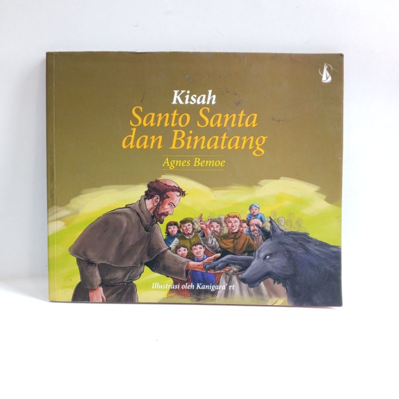 Jual Kisah santo Santa dan binatang Agnes bemoe | Shopee Indonesia