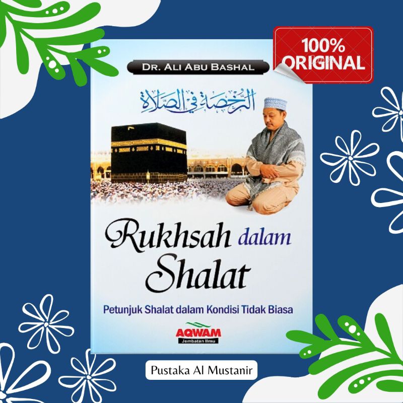 Jual Rukhsah Dalam Shalat - Petunjuk Sholat dalam Kondisi Tidak Biasa ...