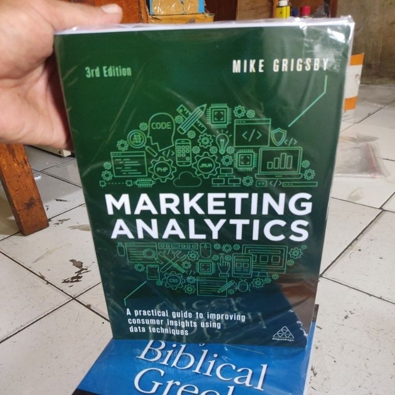 Jual Marketing Analytics: A Practical Guide to Improving Consumer ...