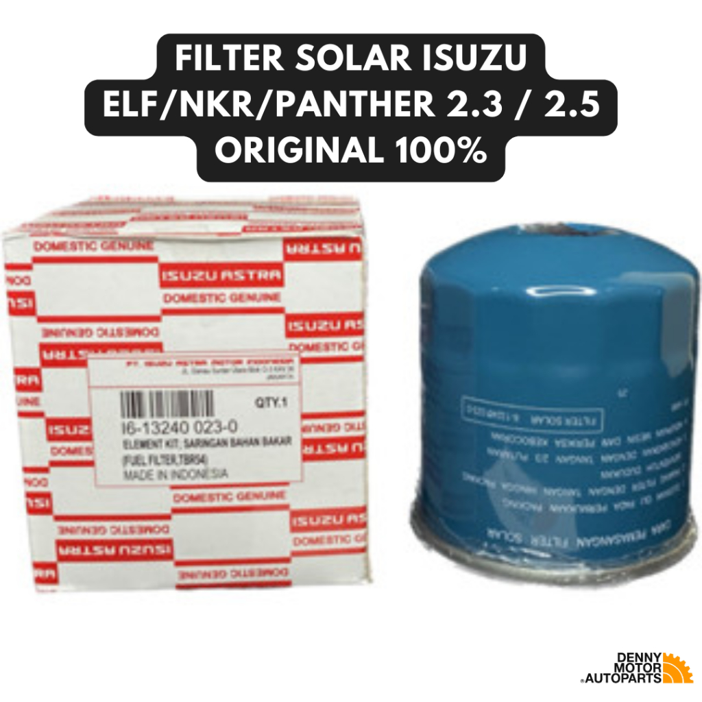Jual FILTER SOLAR ISUZU PANTHER 2.3 / 2.5 Bisa Dipasang Di ELF/NKR ...