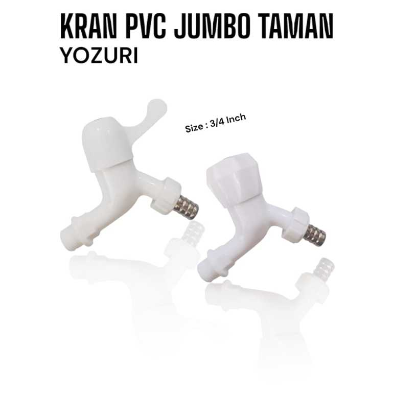 Jual YOZURI Kran PVC Jumbo Taman 3/4 Inch | Shopee Indonesia