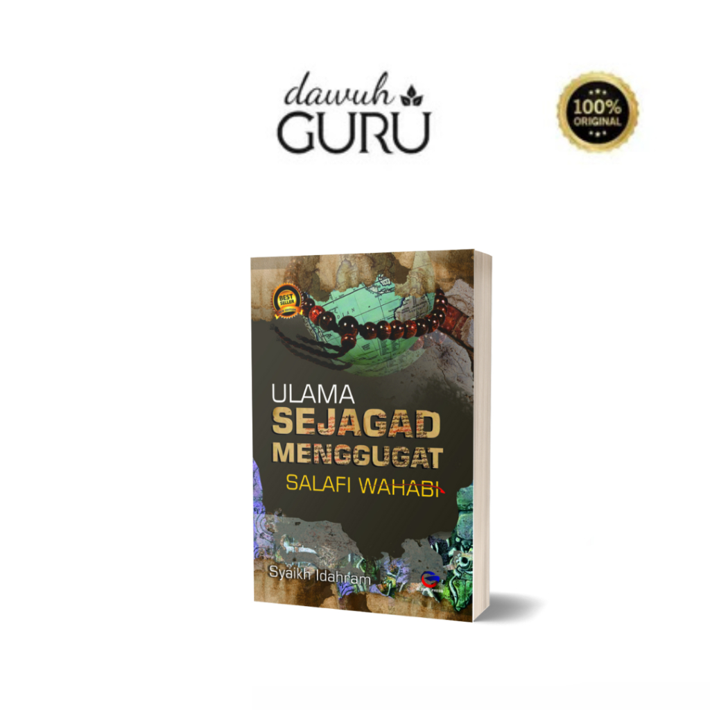 Jual Buku Ulama Sejagad Menggugat Salafi Wahabi - Dawuh Guru | Shopee ...