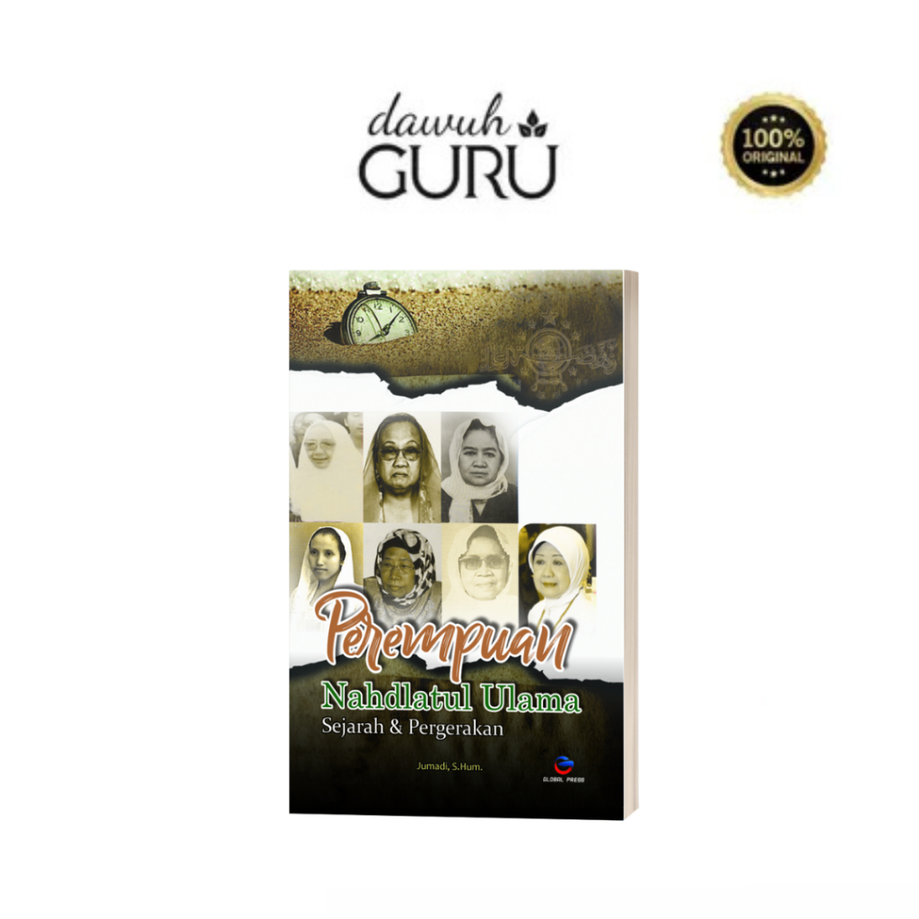 Jual Buku Perempuan Nahdlatul Ulama : Sejarah & Pergerakan - Dawuh Guru | Shopee Indonesia