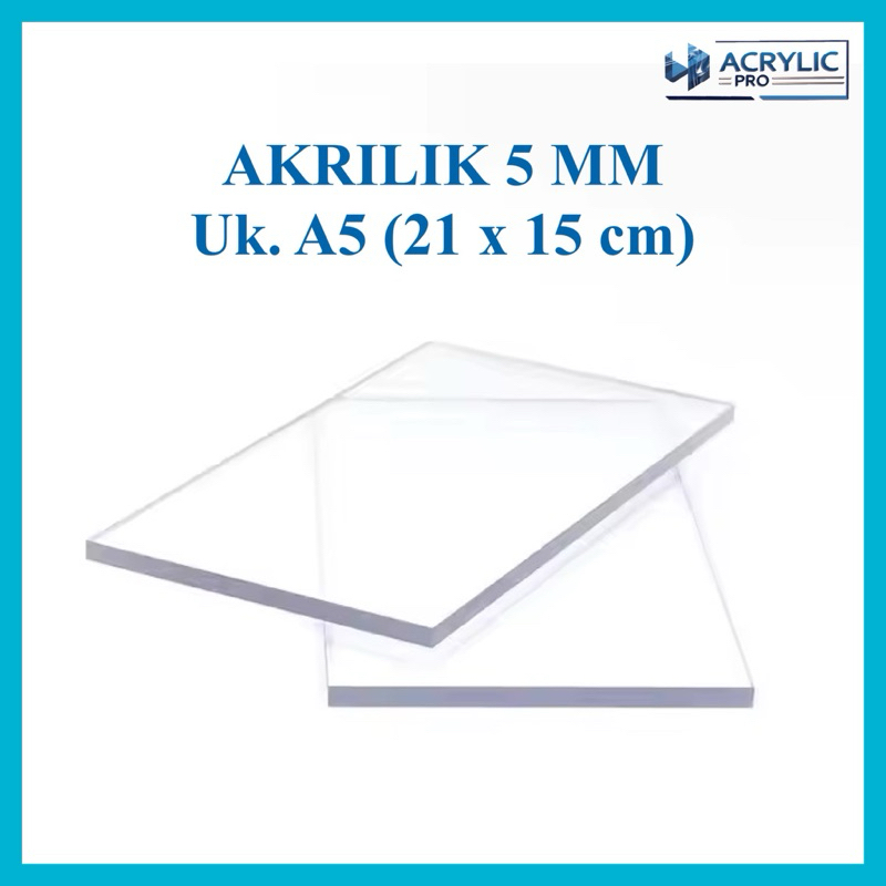 Jual Akrilik 5mm Ukuran A5 ( 21 x 15 cm) | Shopee Indonesia