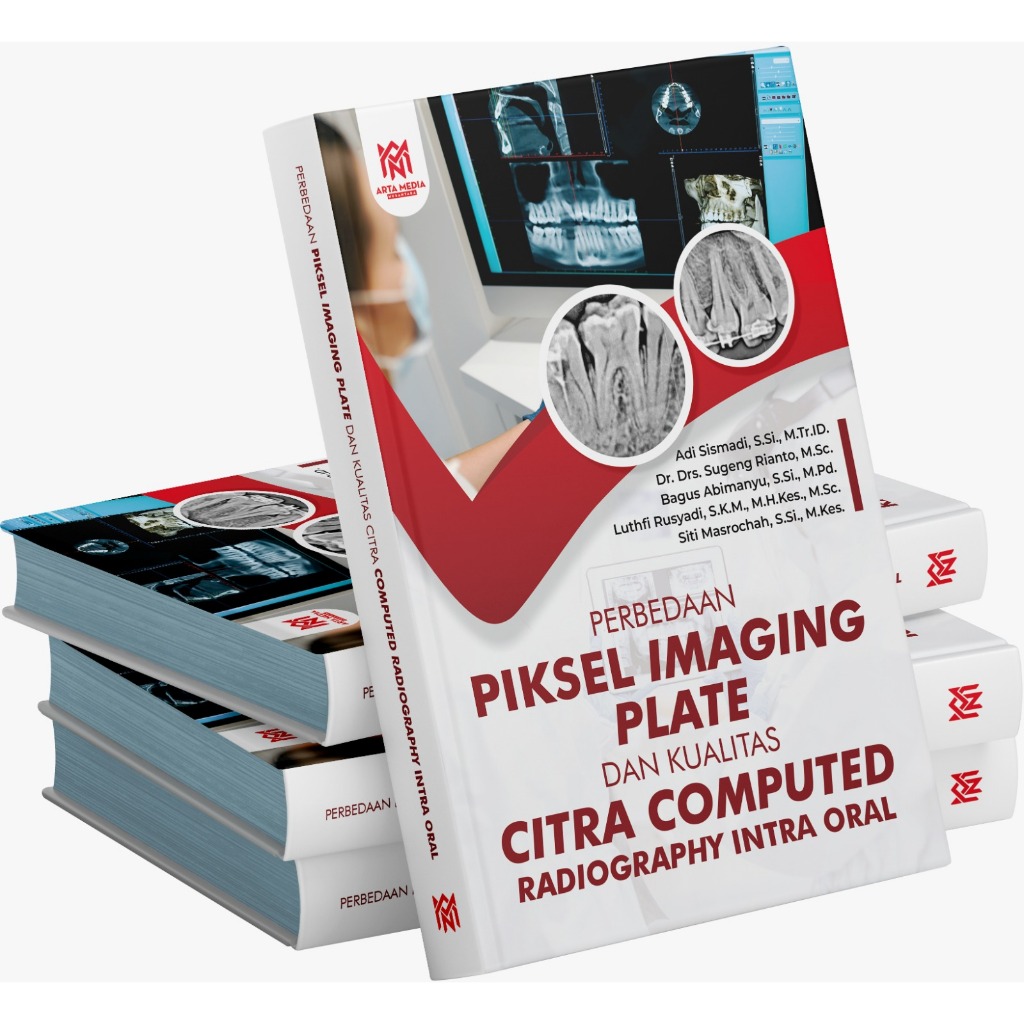 Jual Buku PERBEDAAN PIKSEL IMAGING PLATE DAN KUALITAS CITRA COMPUTED ...