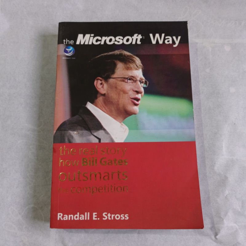 Jual the Microsoft Way - The Real Story How Bill Gates Out smarts He ...
