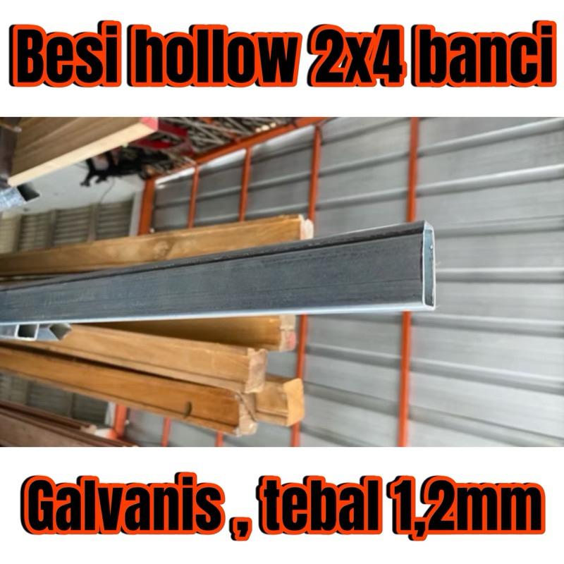 Jual Besi hollow galvanis 2x4 banci , tebal 1,2mm . ukuran tersedia mulai 10cm sampai 100cm ...