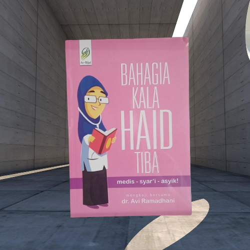 Jual Buku Bahagia Kala Haid Tiba - Medis Syari Asyik Mengkaji Bersama ...