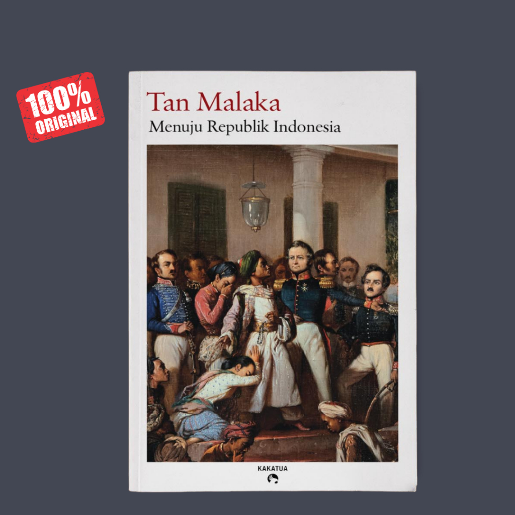 Jual Buku Menuju Republik Indonesia -Tan Malaka Penerbit Kakatua ...