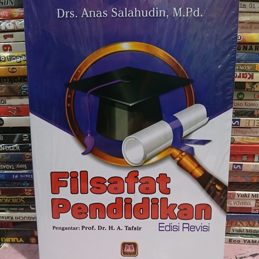 Jual Buku Filsafat Pendidikan Edisi Revisi - Drs. Anas Salahudin Pustaka Setia | Shopee Indonesia