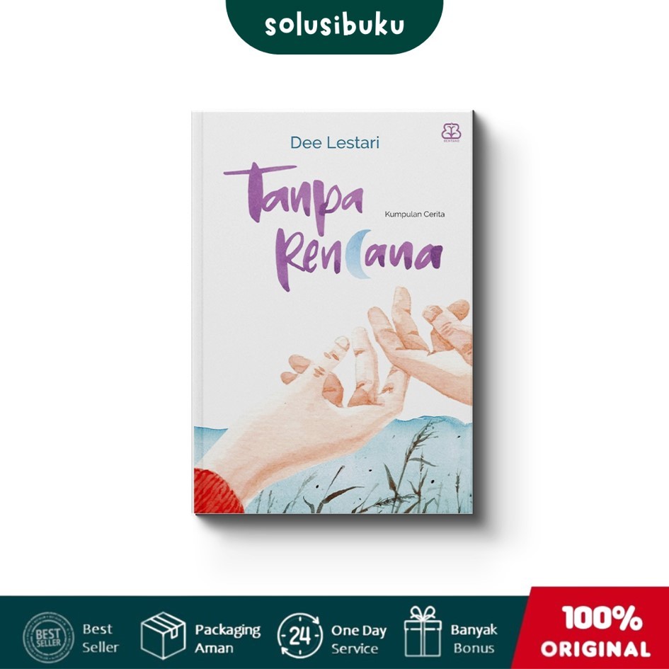 Jual Buku Tanpa Rencana (Bentang Pustaka) | Shopee Indonesia