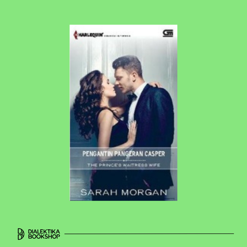 Jual Novel Harlequin Koleksi istimewa: Pengantin Pangeran Casper (The Prince's Waitress Wife ...