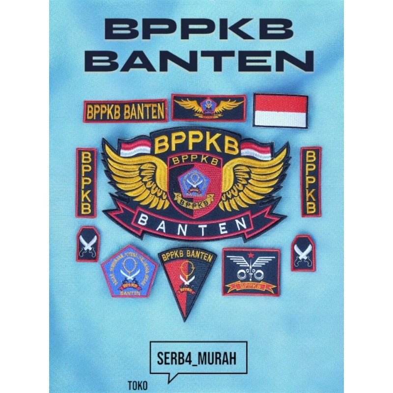 Jual LOGO BORDIR BPPKB BANTEN 1SET lengkapp bisa costum tambahan NAMA ...
