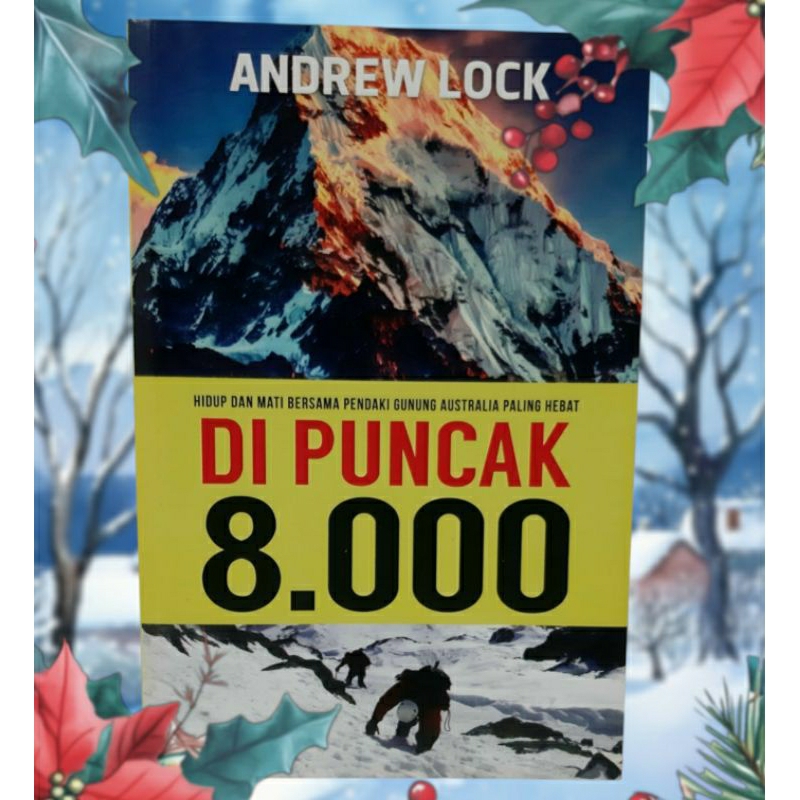 Jual Buku Dipuncak 8000 - Andrew Lock | Shopee Indonesia