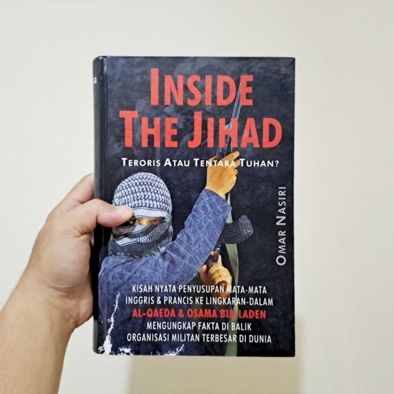 Jual Buku Inside the Jihad: Ter0r1s atau Tentara Tuhan? by Omar Nasiri ...