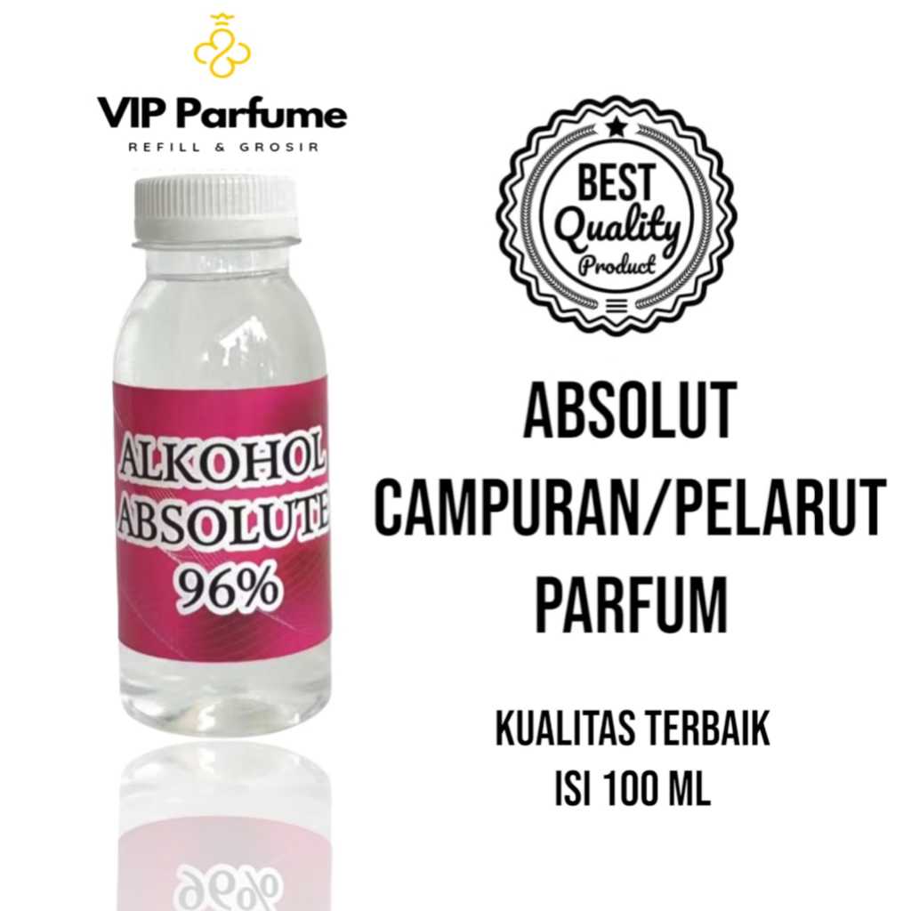Jual ABSOLUT 100 ML ALCOHOL ALKOHOL ABSOLUTE. CAMPURAN PARFUM SPRAY ...