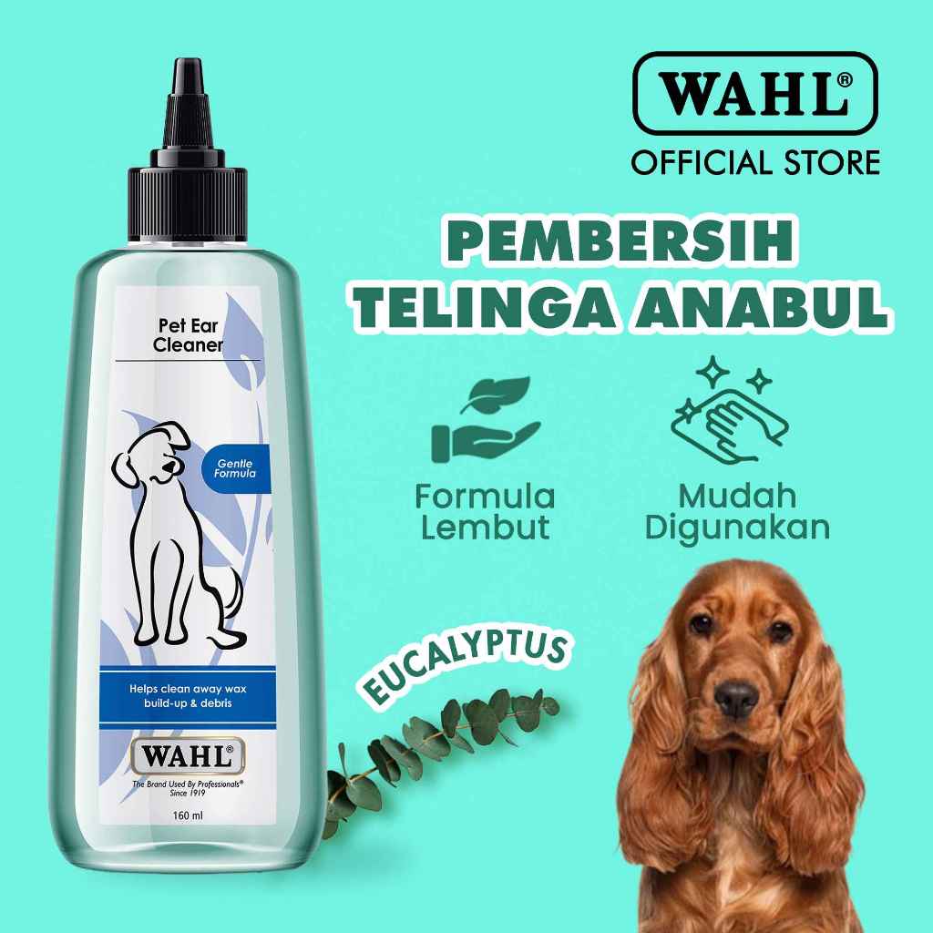 Jual Wahl Dog Ear Cleaner 160ml - Pembersih Telinga Anjing, Penghilang ...