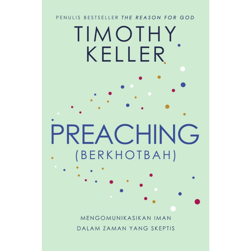 Jual BUKU TIMOTHY KELLER PREACHING ( BERKHOTBAH ) | Shopee Indonesia