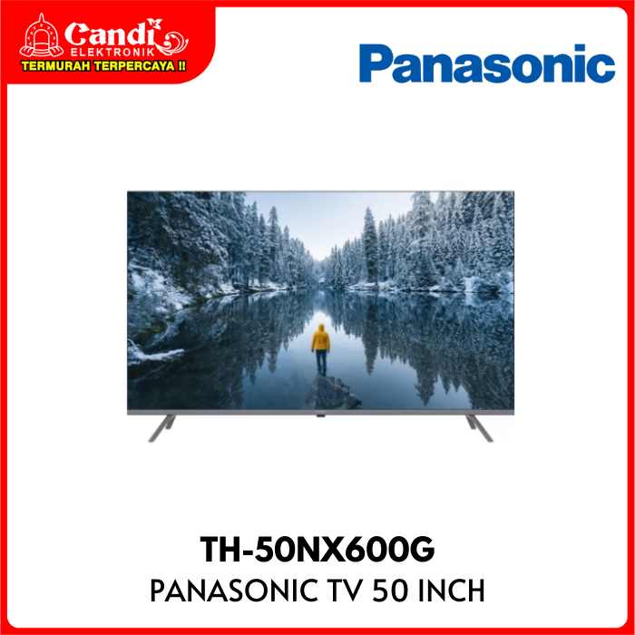 Jual TV PANASONIC TH-50NX600G 50 Inch 4K Google TV TH50NX600G 50NX600G ...