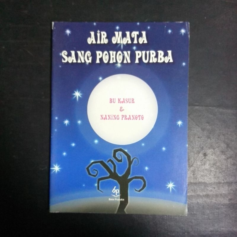 Jual Air Mata Sang Pohon Purba - Bu Kasur & Naning P. | Shopee Indonesia