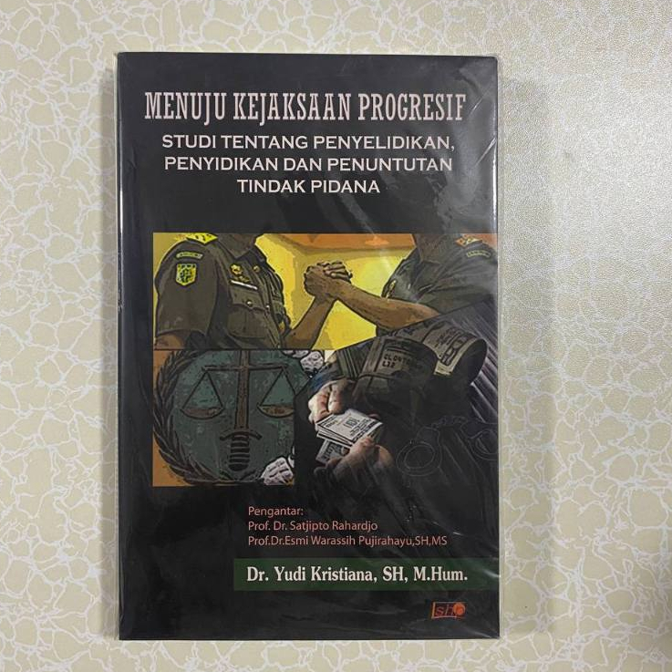 Jual Buku Menuju Kejaksaan Progresif: Studi Tentang Penyelidikan ...
