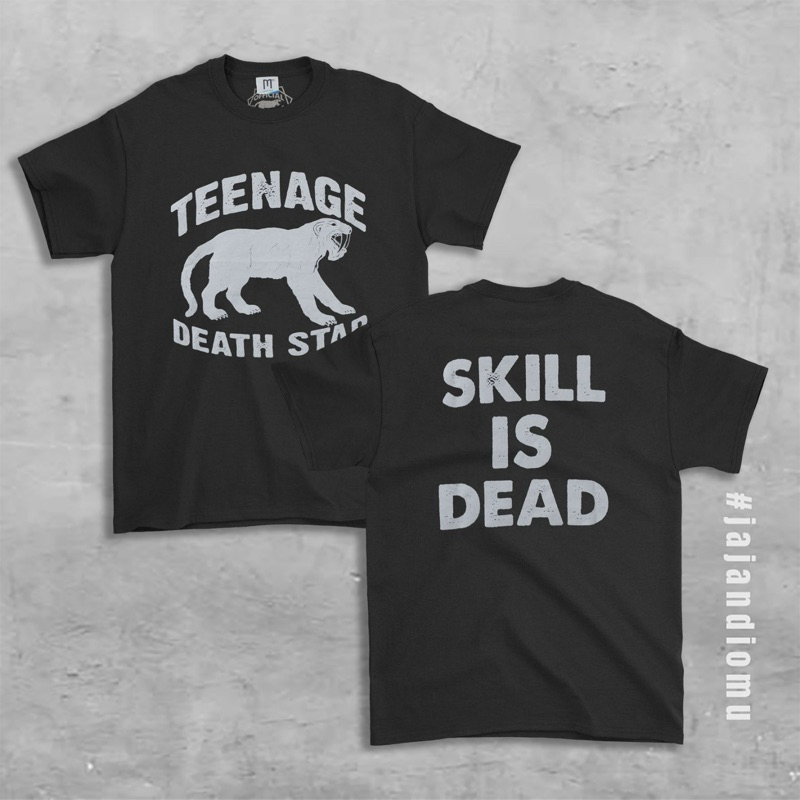 Jual TS TEENAGE DEATH STAR - SKILL IS DEAD | TDS | Tshirt Hitam ...