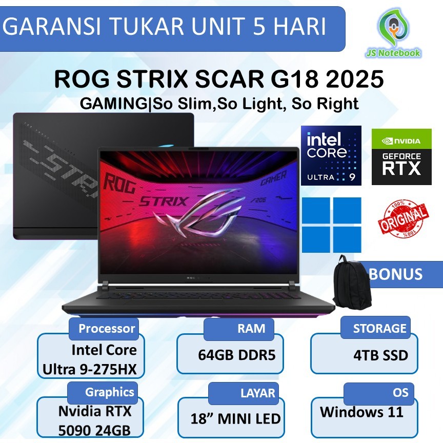 Jual ASUS ROG STRIX SCAR 18 2025 ULTRA 9 275HX RTX5090 24GB/ 64GB 4TB W11+OHS 16.0 2.5K MINILED ...