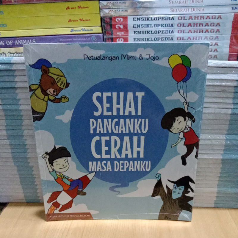 Jual Buku Original SEHAT PANGANKU CERAH MASA DEPANKU Petualang Mimi ...