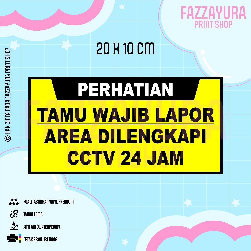 Jual STICKER PERHARTIAN TAMU WAJIB LAPOR AREA INI DILENGKAPI CCTV 24 ...