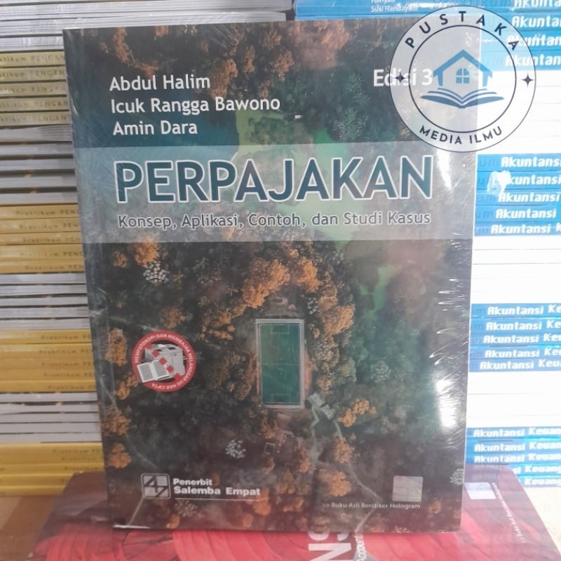 Jual Perpajakan Konsep, Aplikasi, Contoh, dan Studi Kasus Edisi 3 Abdul Halim Icuk Rangga Bawono ...