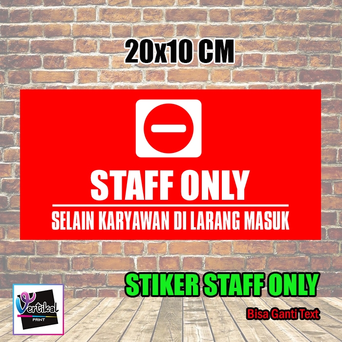 Jual Cetak Print Stiker Vinyl Staff Only Sticker 20x10 cm Sticker ...
