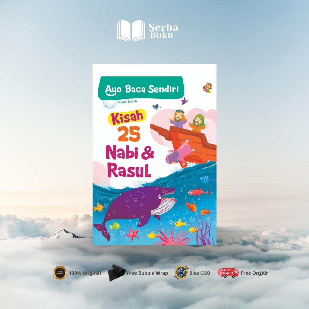 Jual BB - Ayo Baca Sendiri ; Kisah 25 Nabi & Rasul By Bagus Setiadi | Shopee Indonesia